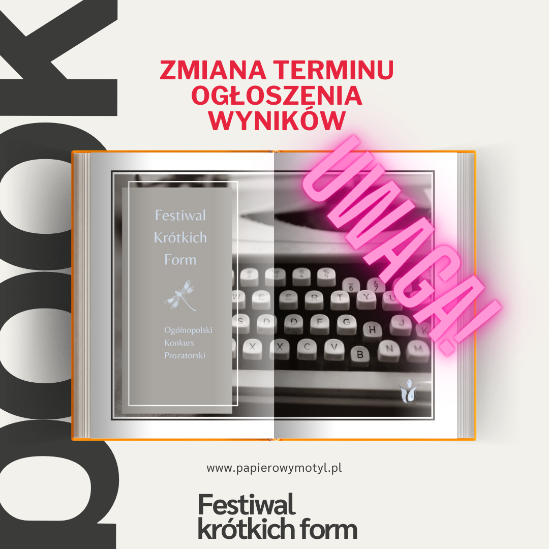 Zmiana terminu ogłoszenia wyników! FKF - Papierowy Motyl Zmiana terminu ogłoszenia wyników! FKF - Papierowy Motyl